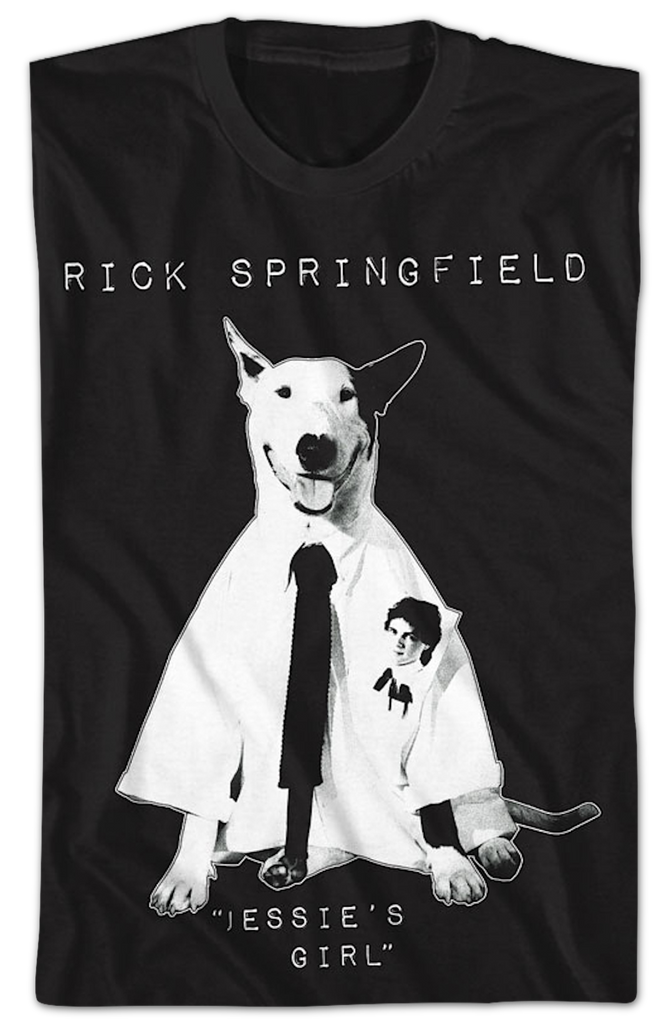 Jessie's Girl Working Class Dog Rick Springfield T-Shirt