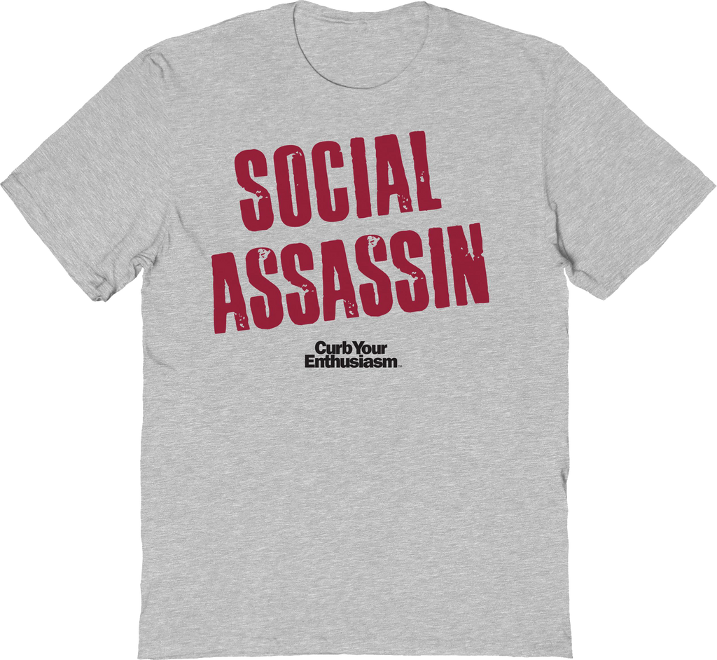 Social Assassin Curb Your Enthusiasm T-Shirt