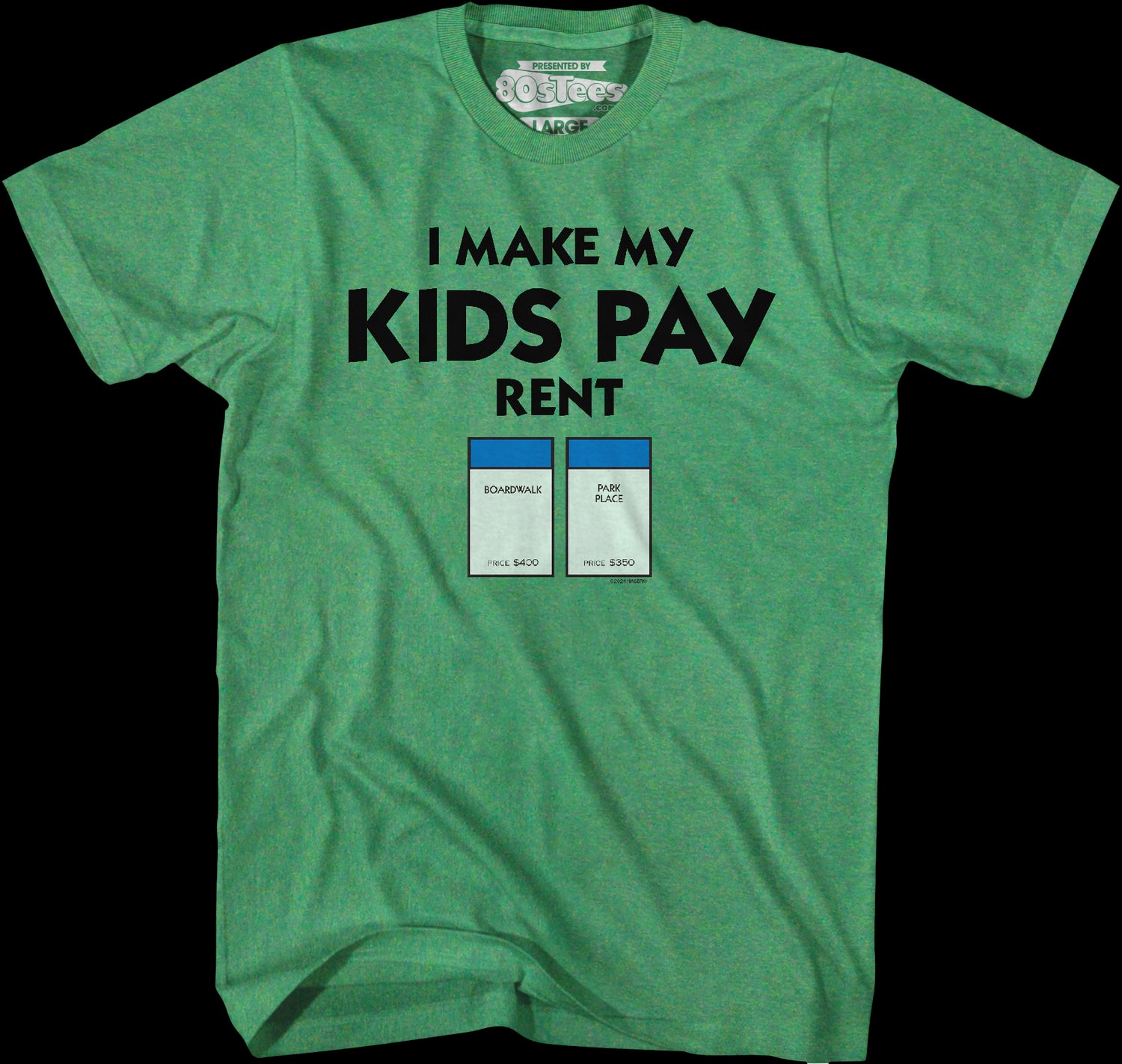 I Make My Kids Pay Rent Monopoly T-Shirt