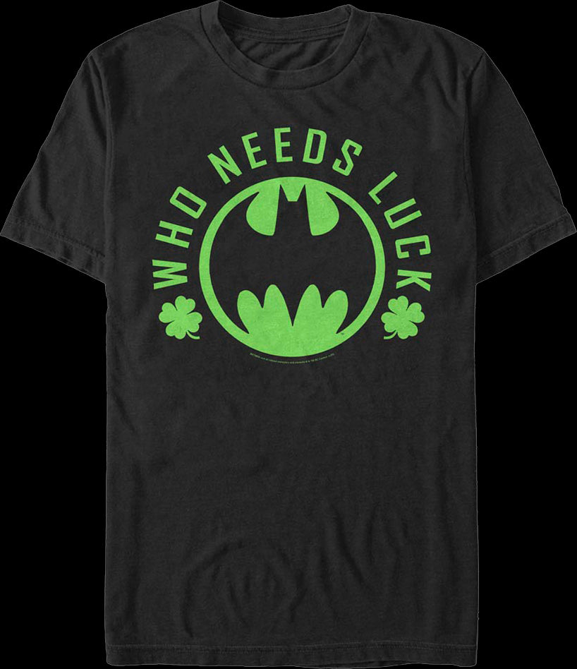 Batman Who Needs Luck DC Comics T-Shirt