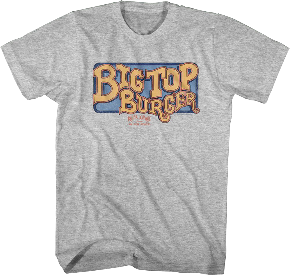 Big Top Burger Killer Klowns From Outer Space T-Shirt