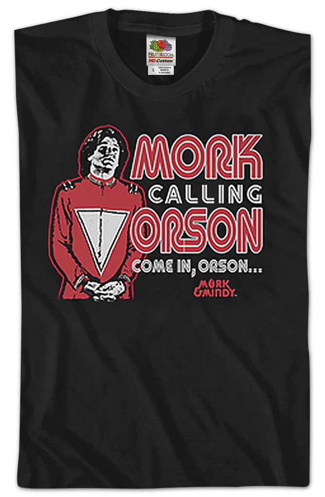 Calling Orson Mork and Mindy T-Shirt. Men's T-Shirt