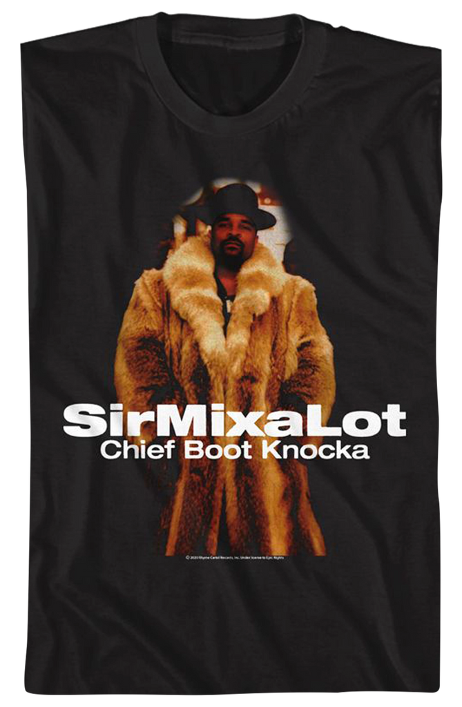 Chief Boot Knocka Sir Mix-a-Lot Shirt
