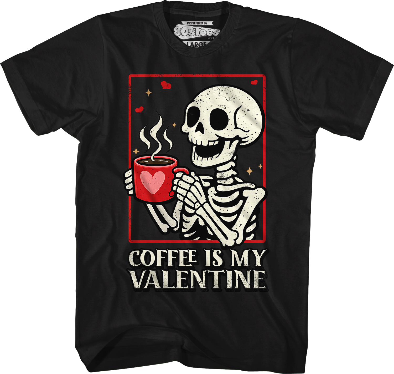 Coffee Is My Valentine T-Shirt