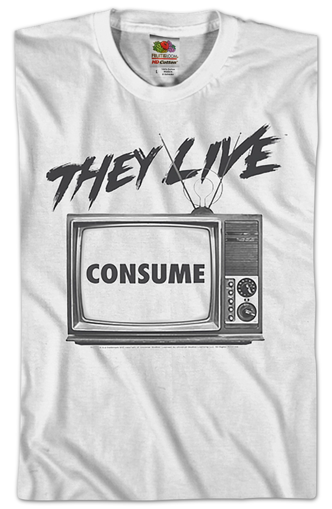 Consume They Live Shirt: They Live Mens T-Shirt