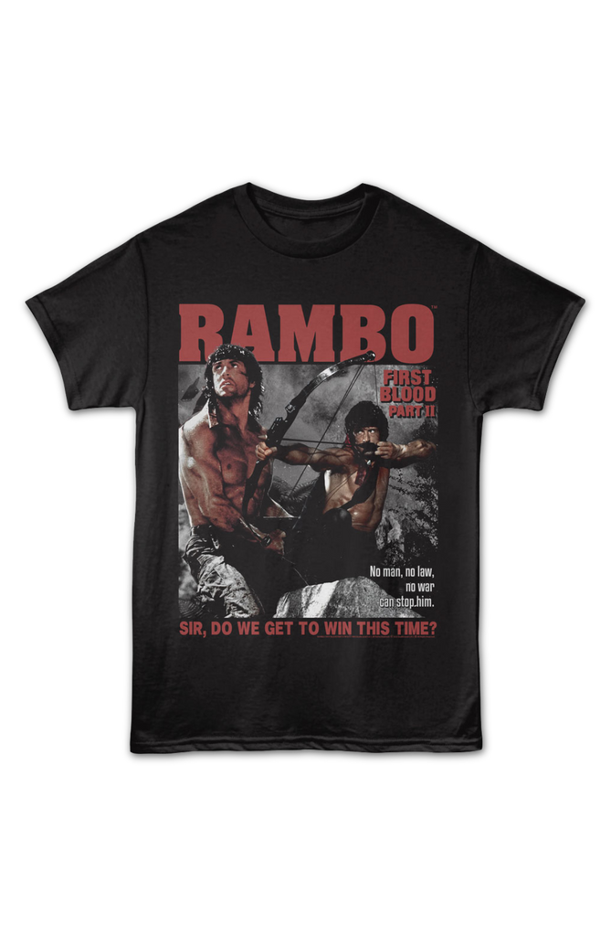 Do We Get To Win This Time First Blood Part II Rambo T-Shirt