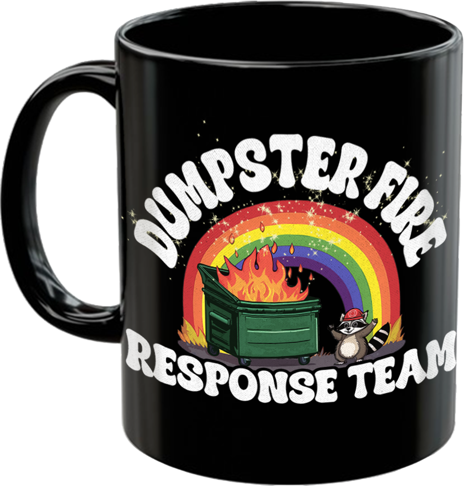 Dumpster Fire Response Team Coffee Mug