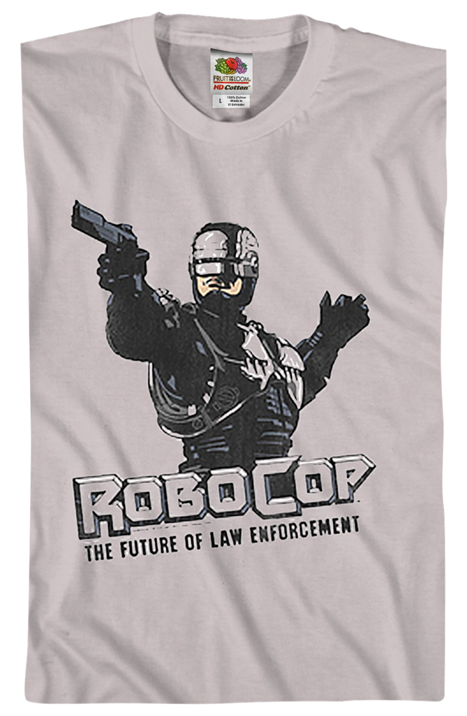 Future of Law Enforcement Robocop T-Shirt