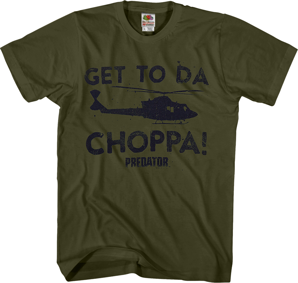 Military Green Get To Da Choppa Predator Shirt