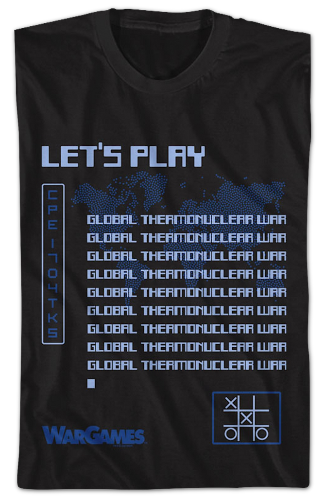Global Thermonuclear War WarGames T-Shirt