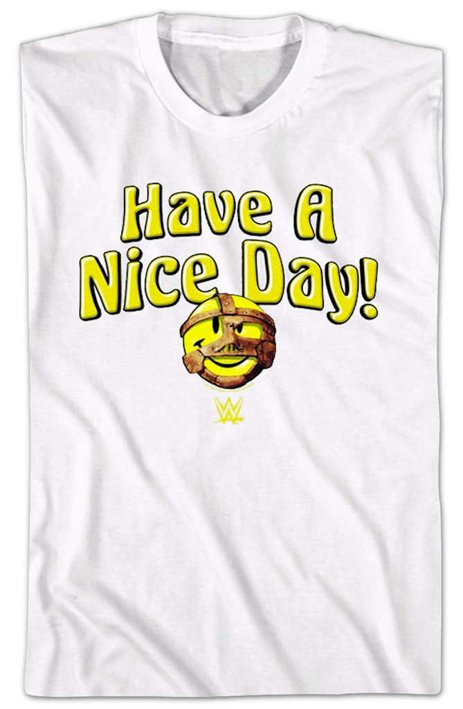 Have A Nice Day Mankind T-Shirt