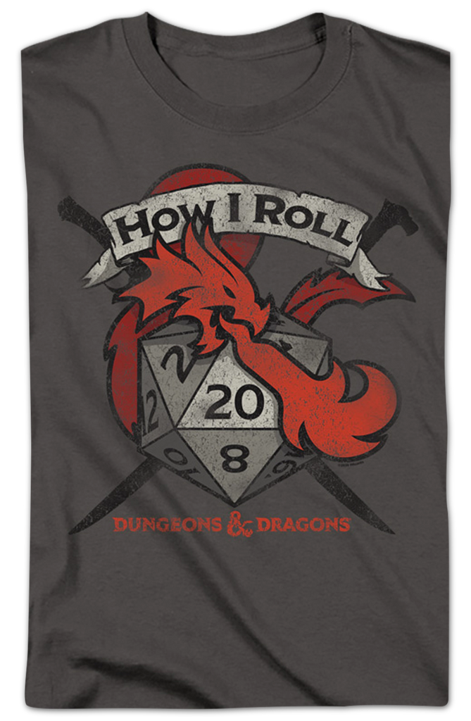 How I Roll Dungeons & Dragons T-Shirt