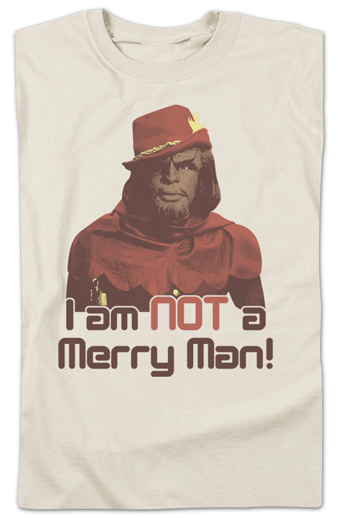 I Am Not A Merry Man Star Trek The Next Generation T-Shirt