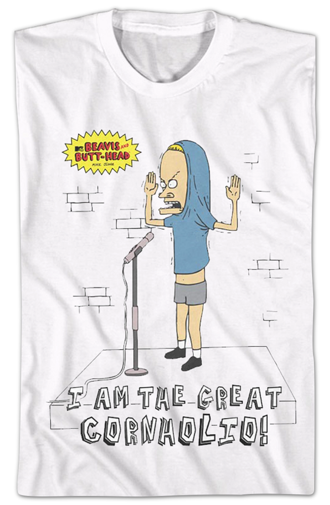 I Am The Great Cornholio Beavis And Butt-Head T-Shirt