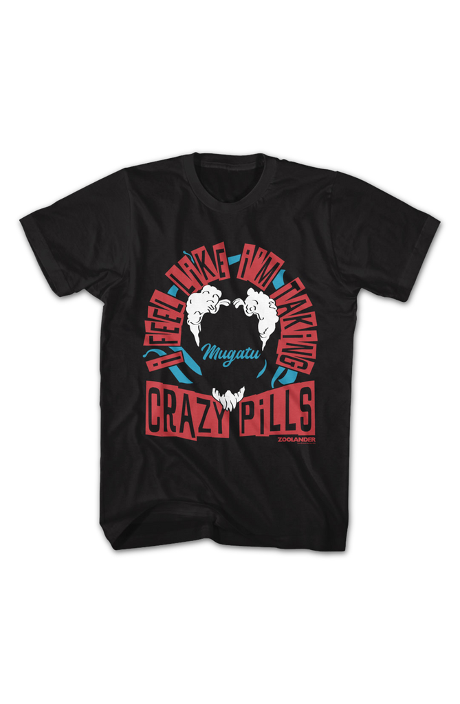 I Feel Like I'm Taking Crazy Pills Zoolander T-Shirt