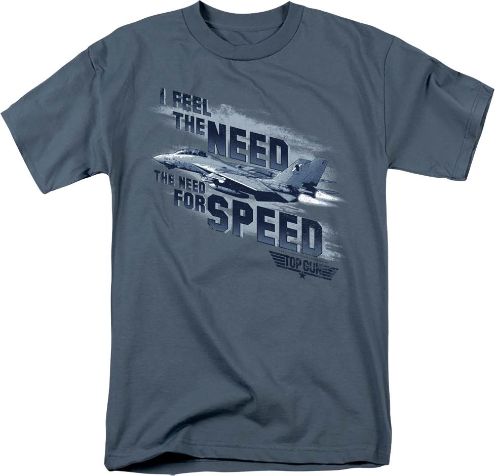 I Feel The Need For Speed Top Gun T-Shirt