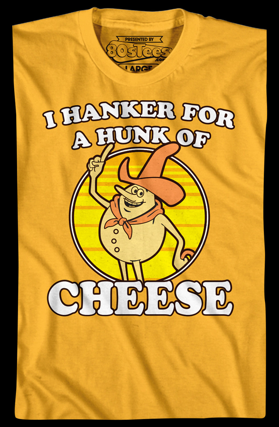 I Hanker For A Hunk Of Cheese Time For Timer T-Shirt