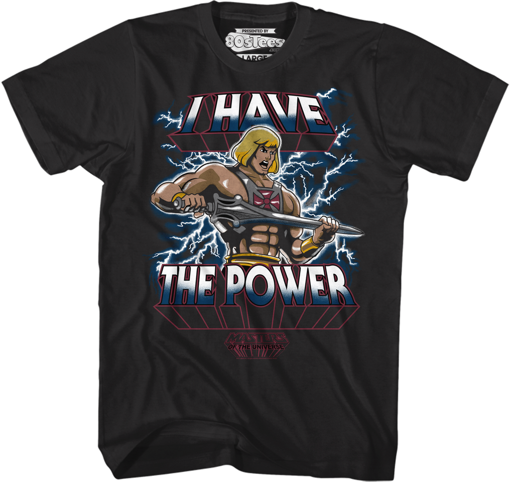 I Have the Power He-Man Shirt: MOTU He-Man Men's T-shirt