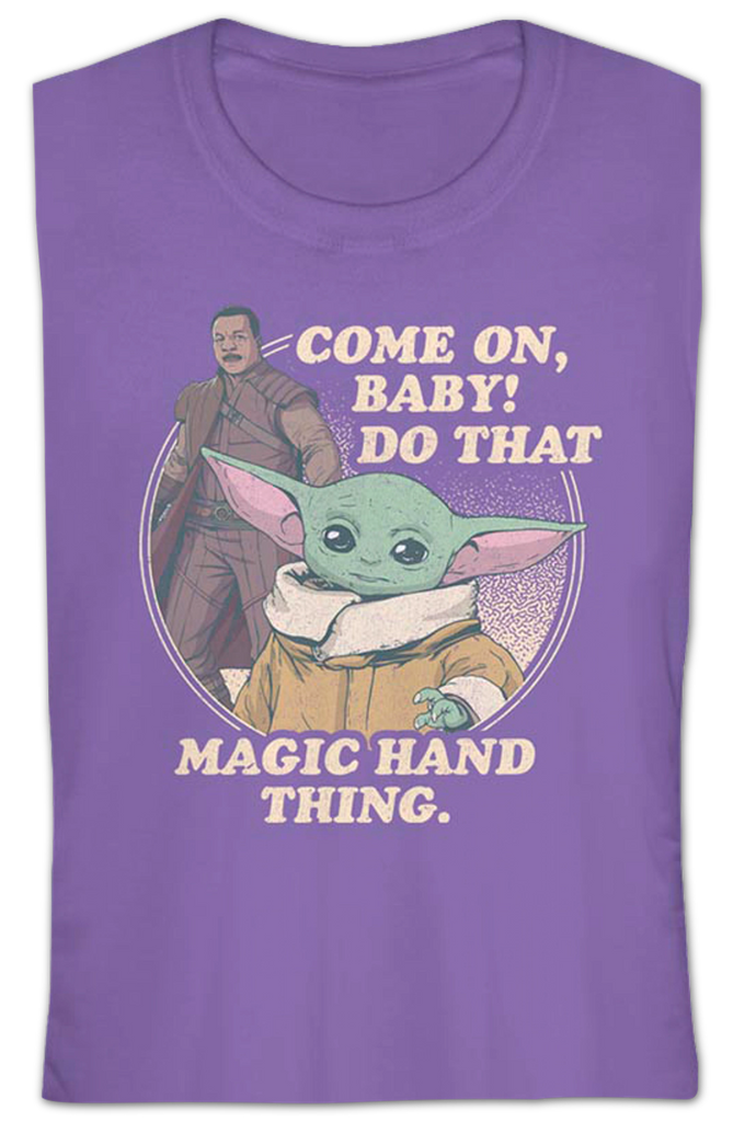 Ladies Do That Magic Hand Thing The Mandalorian Star Wars Shirt