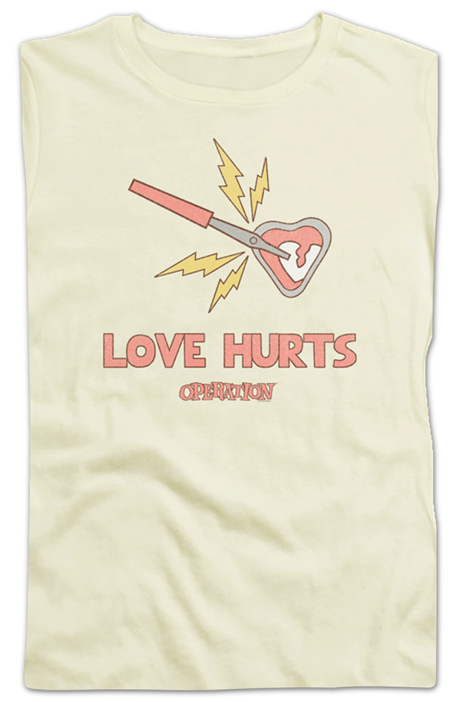Ladies Love Hurts Operation Shirt