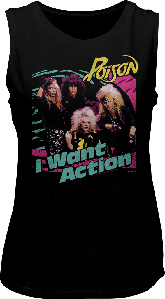 Ladies I Want Action Poison Muscle Tank Top