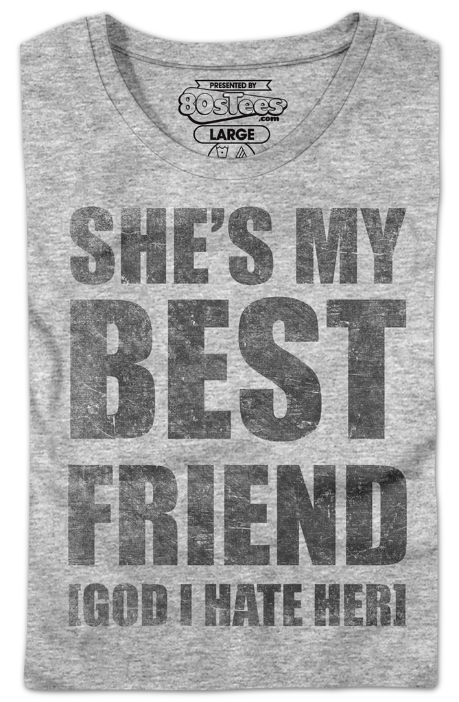 Womens She's My Best Friend Heathers Shirt