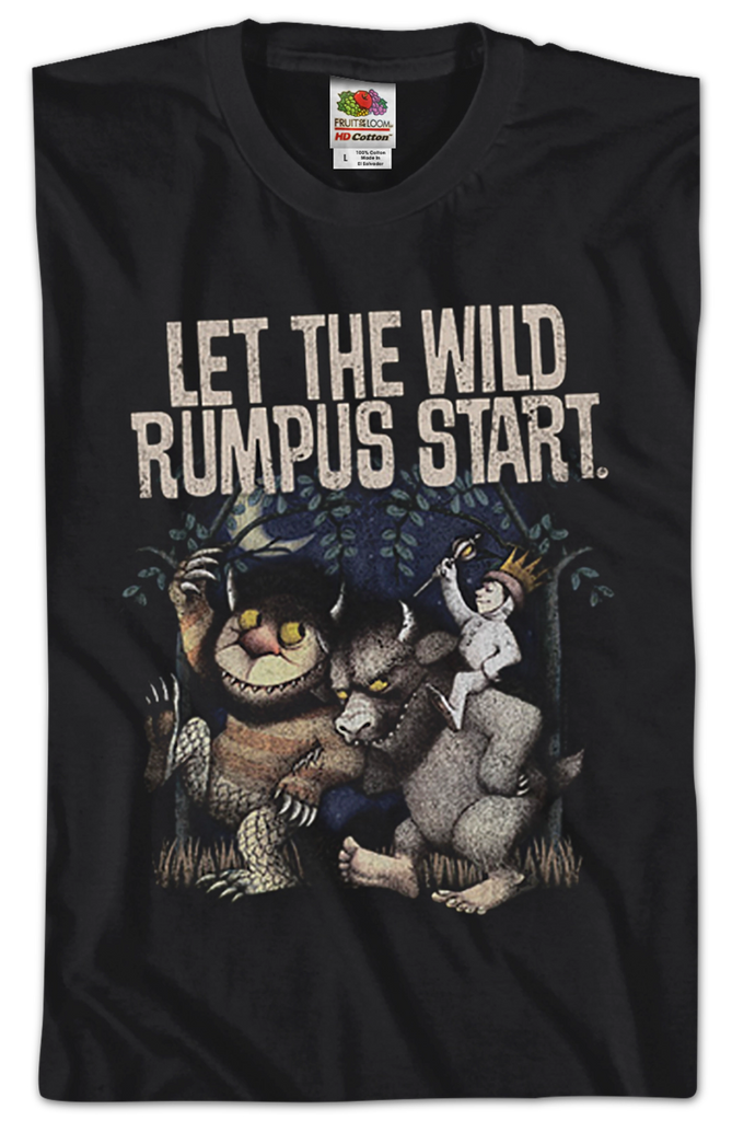 Let The Wild Rumpus Start Where The Wild Things Are T-Shirt