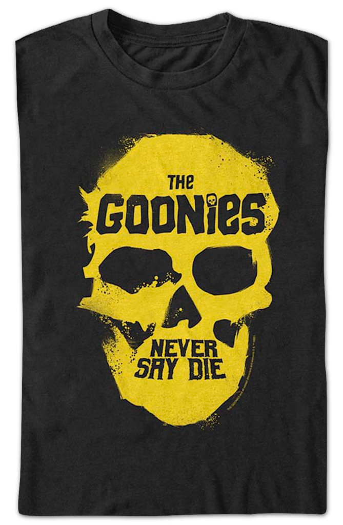 Never Say Die Skull Goonies T-Shirt