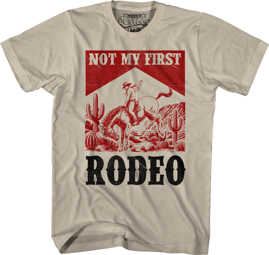 Not My First Rodeo T-Shirt
