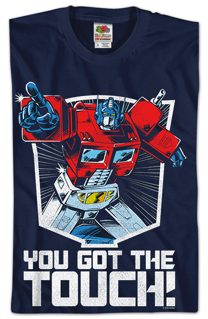 Optimus Prime You Got The Touch Transformers T-Shirt