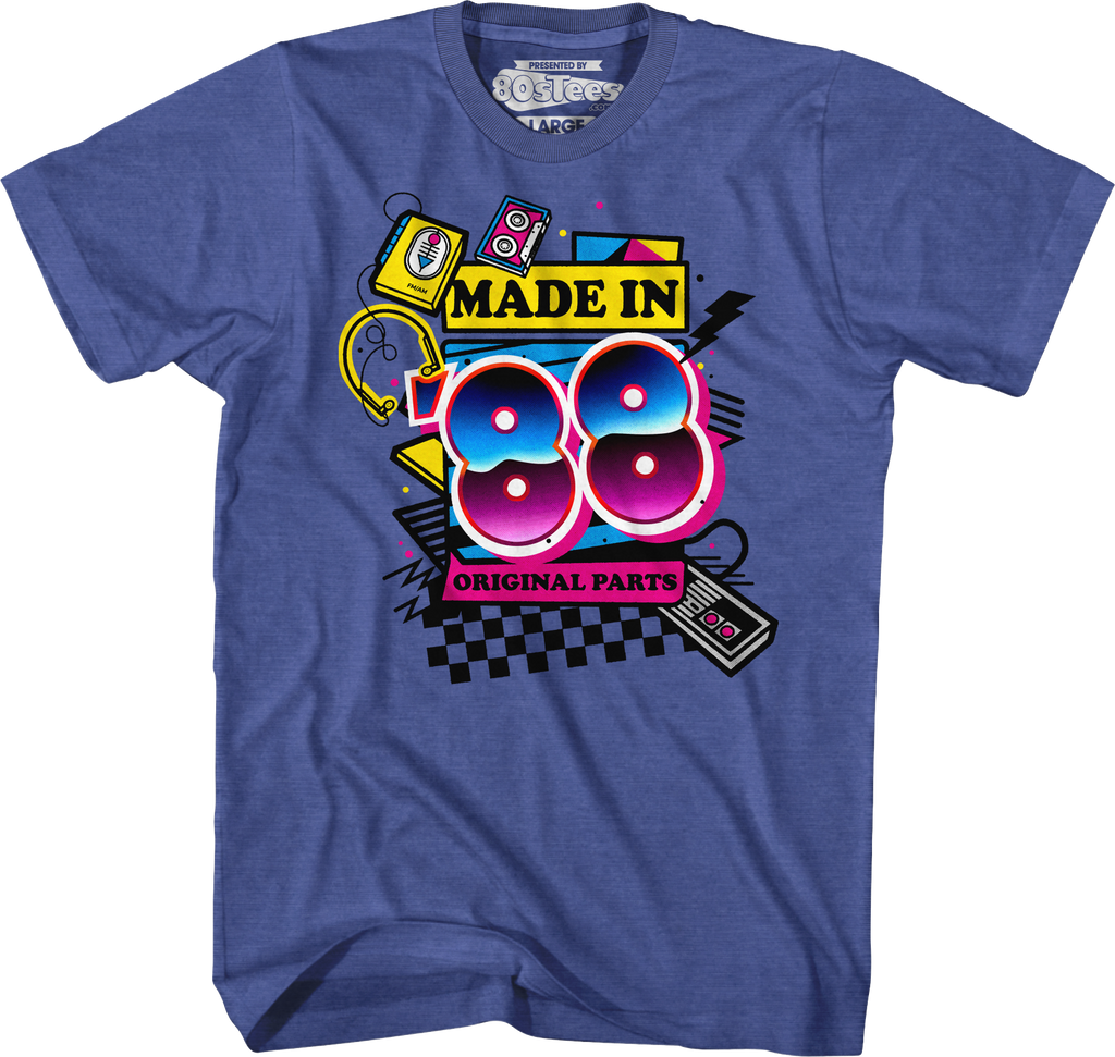 Original Parts Made In '88 T-Shirt