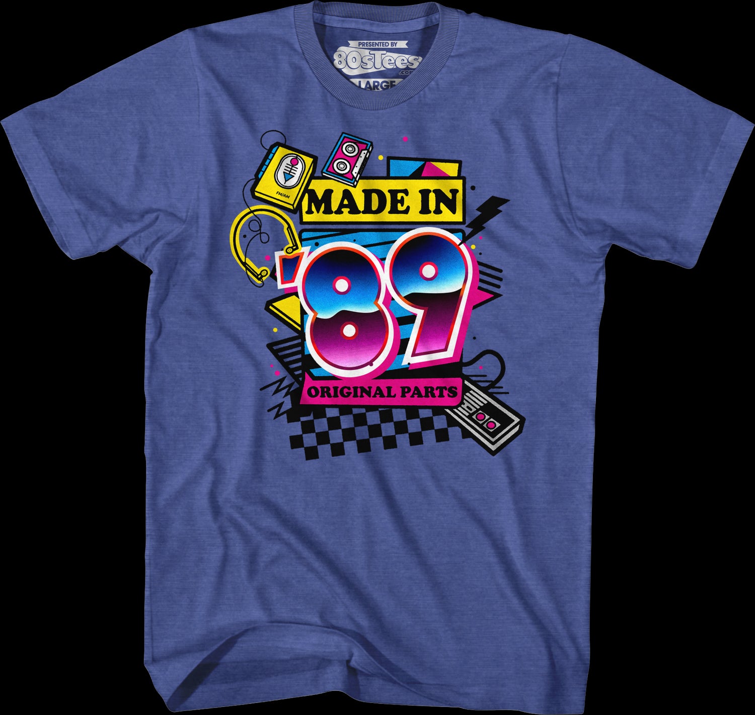 Original Parts Made In '89 T-Shirt