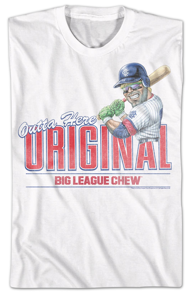 Outta Here Original Big League Chew T-Shirt