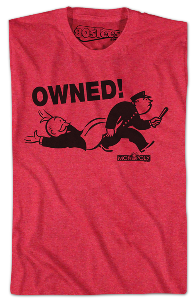 Owned Monopoly Shirt: Monopoly Mens T-Shirt