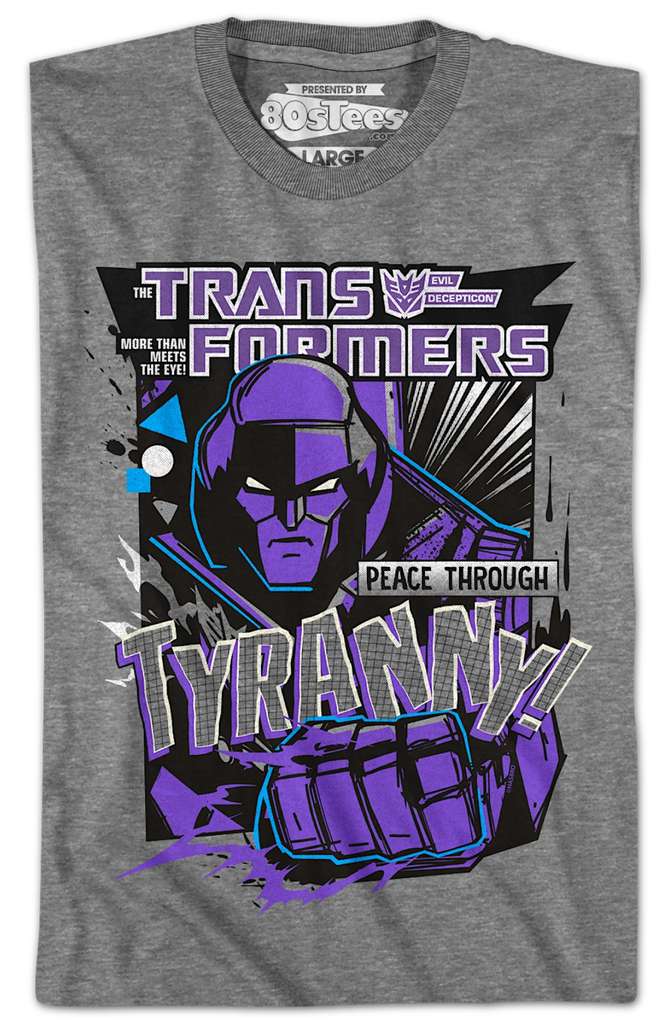 Peace Through Tyranny Transformers T-Shirt