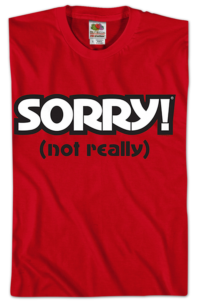 Red Sorry T-Shirt: Mens Sorry T-Shirt