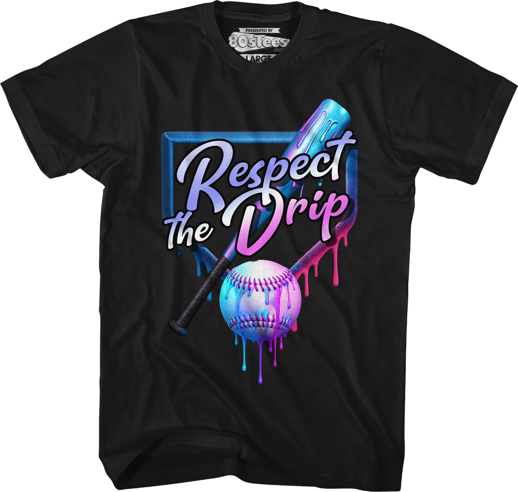 Respect The Drip T-Shirt