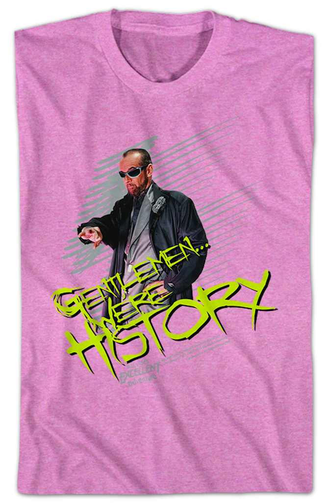Rufus We're History Bill And Ted's Excellent Adventure T-Shirt