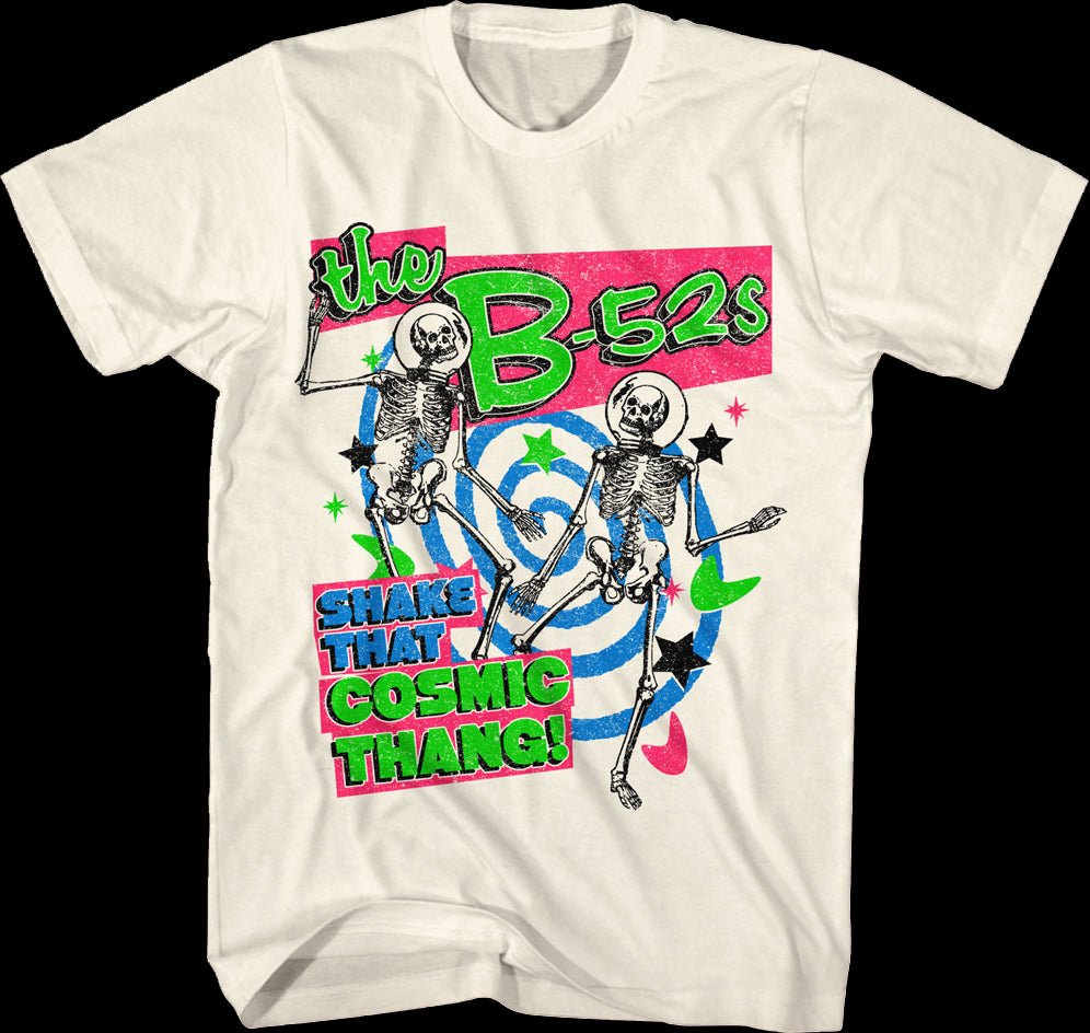 Shake That Cosmic Thang B-52s T-Shirt
