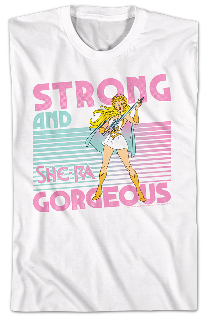 She-Ra Strong and Gorgeous Masters of the Universe T-Shirt