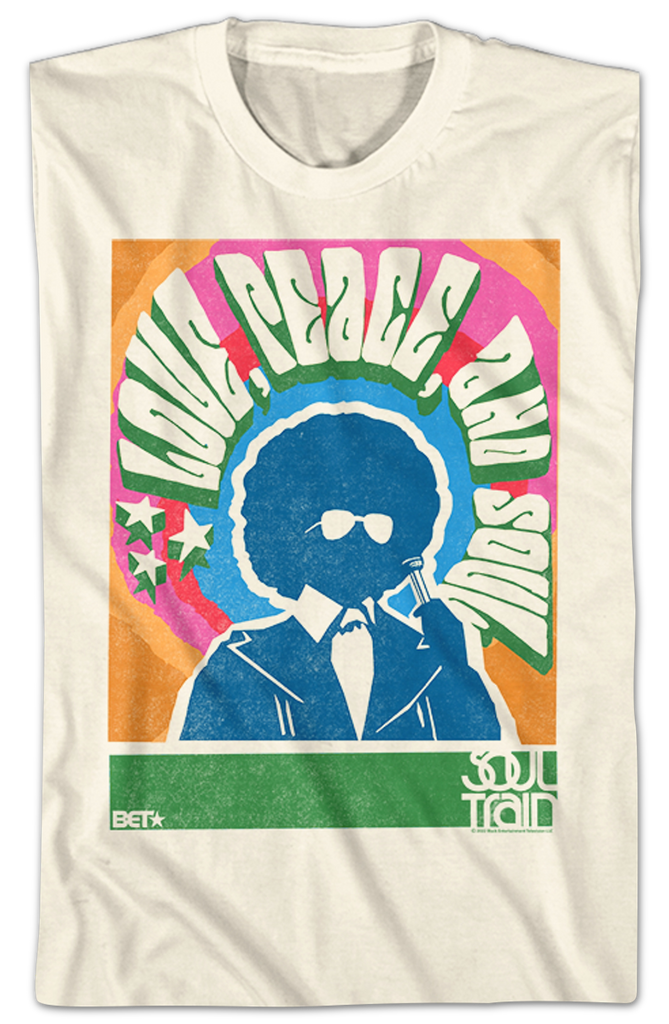 Soul Train Love Peace And Soul T-Shirt