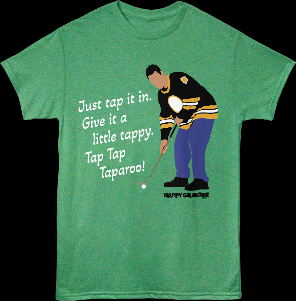 Tap Tap Taparoo Happy Gilmore T-Shirt