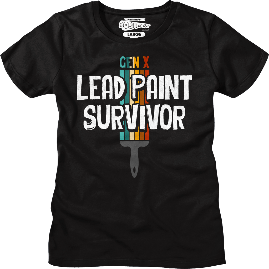 Womens Gen X Lead Paint Survivor Shirt