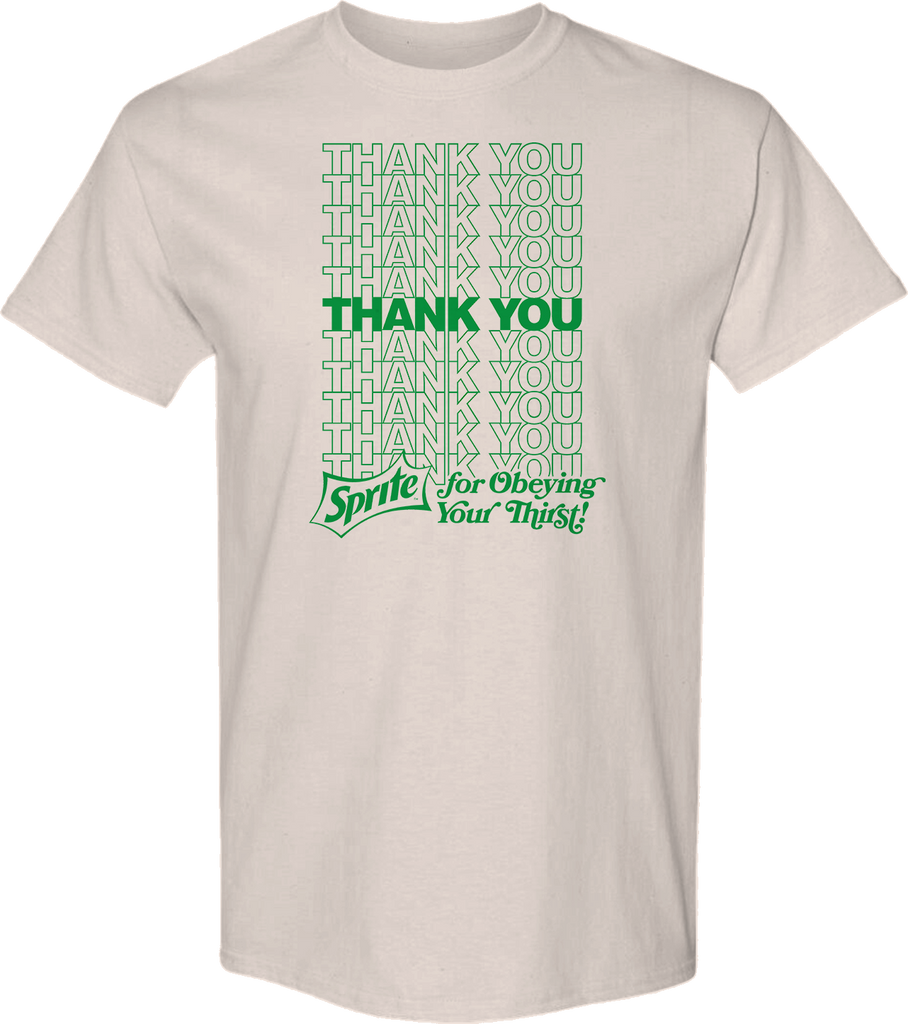 Thank You For Obeying Your Thirst Sprite T-Shirt