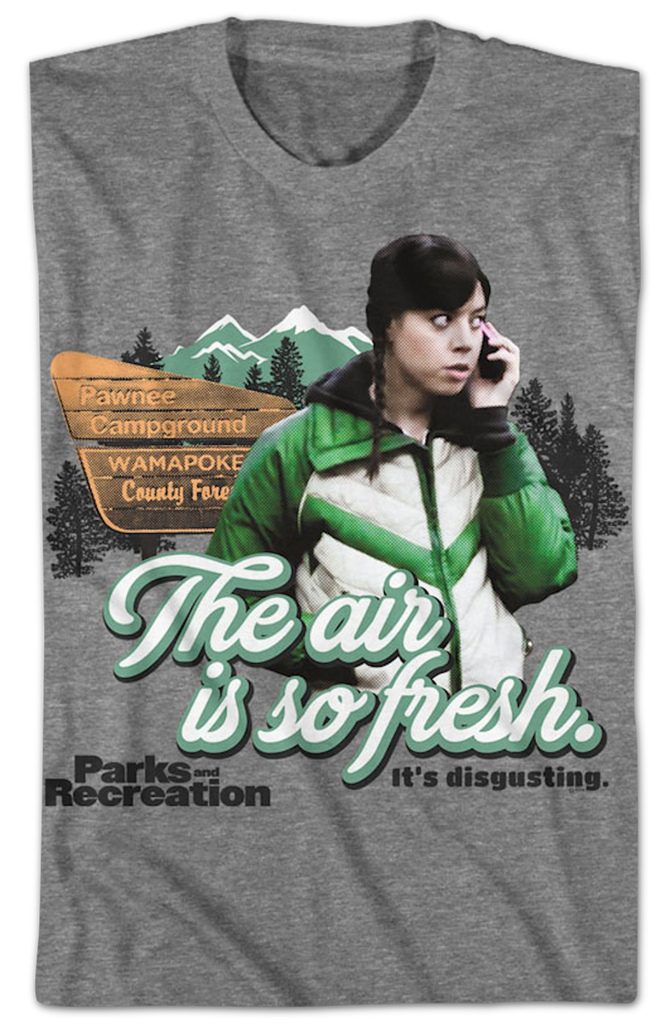 The Air Is So Fresh It's Disgusting Parks And Recreation T-Shirt