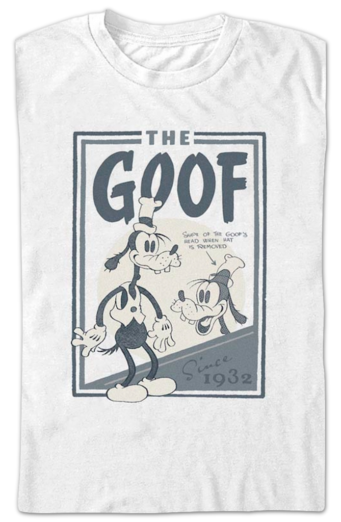 The Goof Since 1932 Disney T-Shirt