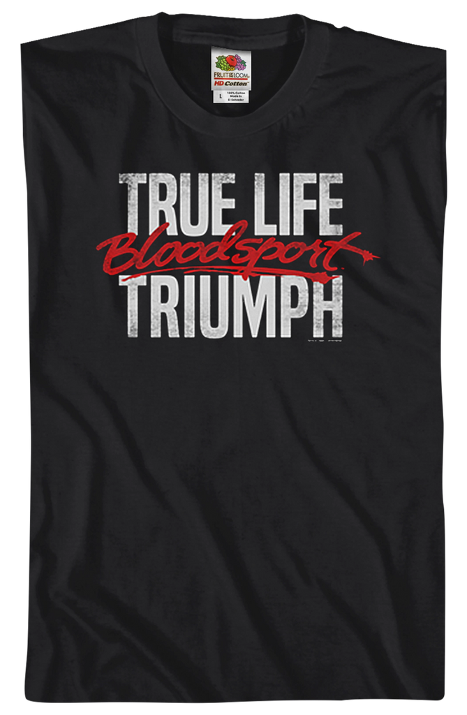 True Life Bloodsport T-Shirt: Bloodsport Mens T-Shirt