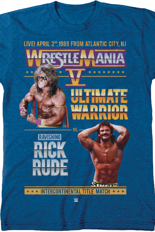 Ultimate Warrior vs Rick Rude WrestleMania V T-Shirt