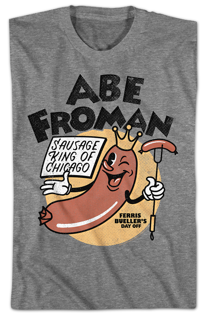 Vintage Abe Froman Sausage King Ferris Bueller's Day Off T-Shirt