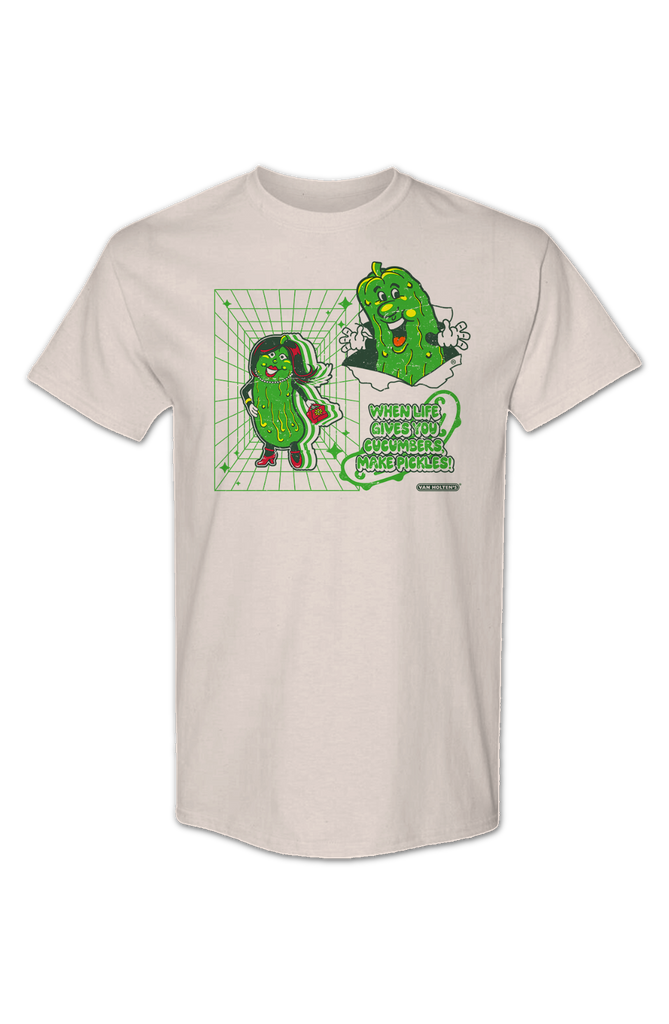 When Life Gives You Cucumbers Van Holten's Pickles T-Shirt